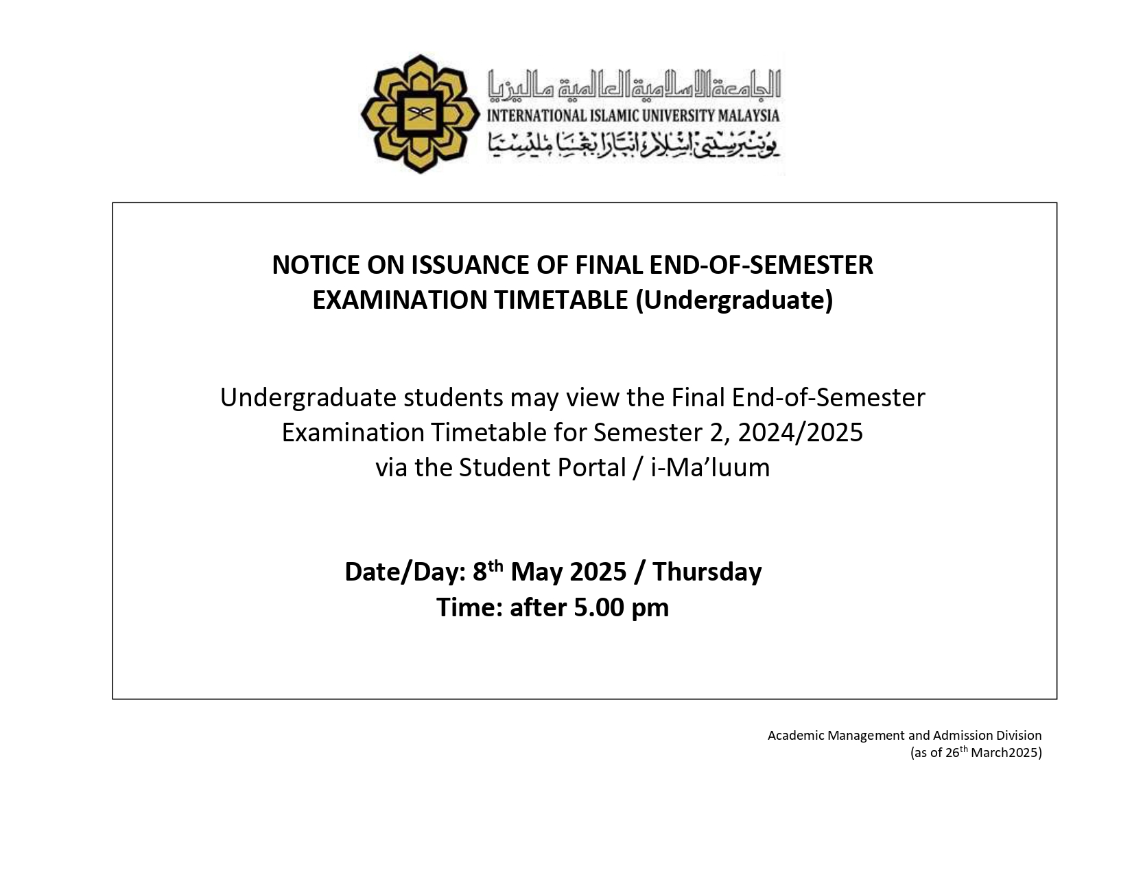 NOTICE ON ISSUANCE OF FINAL END-OF-SEMESTER EXAMINATION TIMETABLE SEMESTER 2, 2024/2025 ...