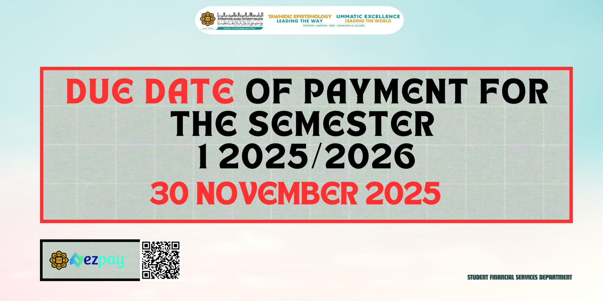 DUE DATE FOR PAYMENT OF SEMESTER 1, 2025/2026 FEES